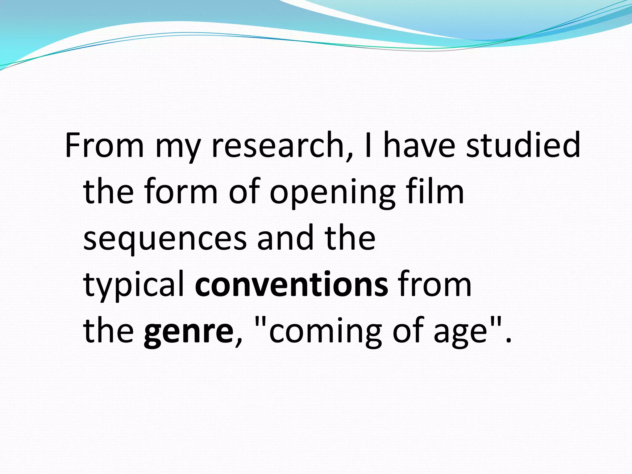 Opening film sequences & coming of age genre | PPTX