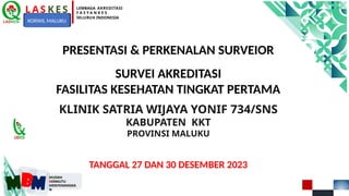 OPENING MEETING - klinik satria Wijaya Yonif 734.pptx