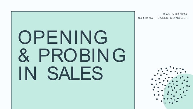 Opening and Probing in Sales | PPTX