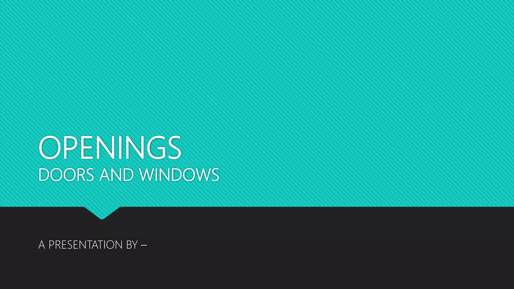 Openings | PPTX