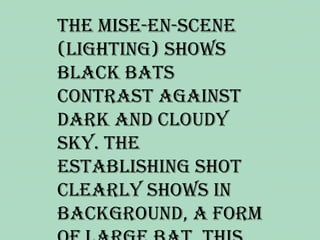 Opening scene analysis on kick ass and Batman | PPT