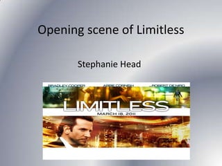 Opening scene of limitless powerpoint | PPT
