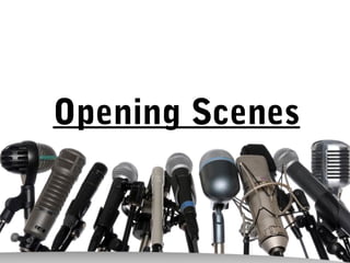 Opening scenes | PPT