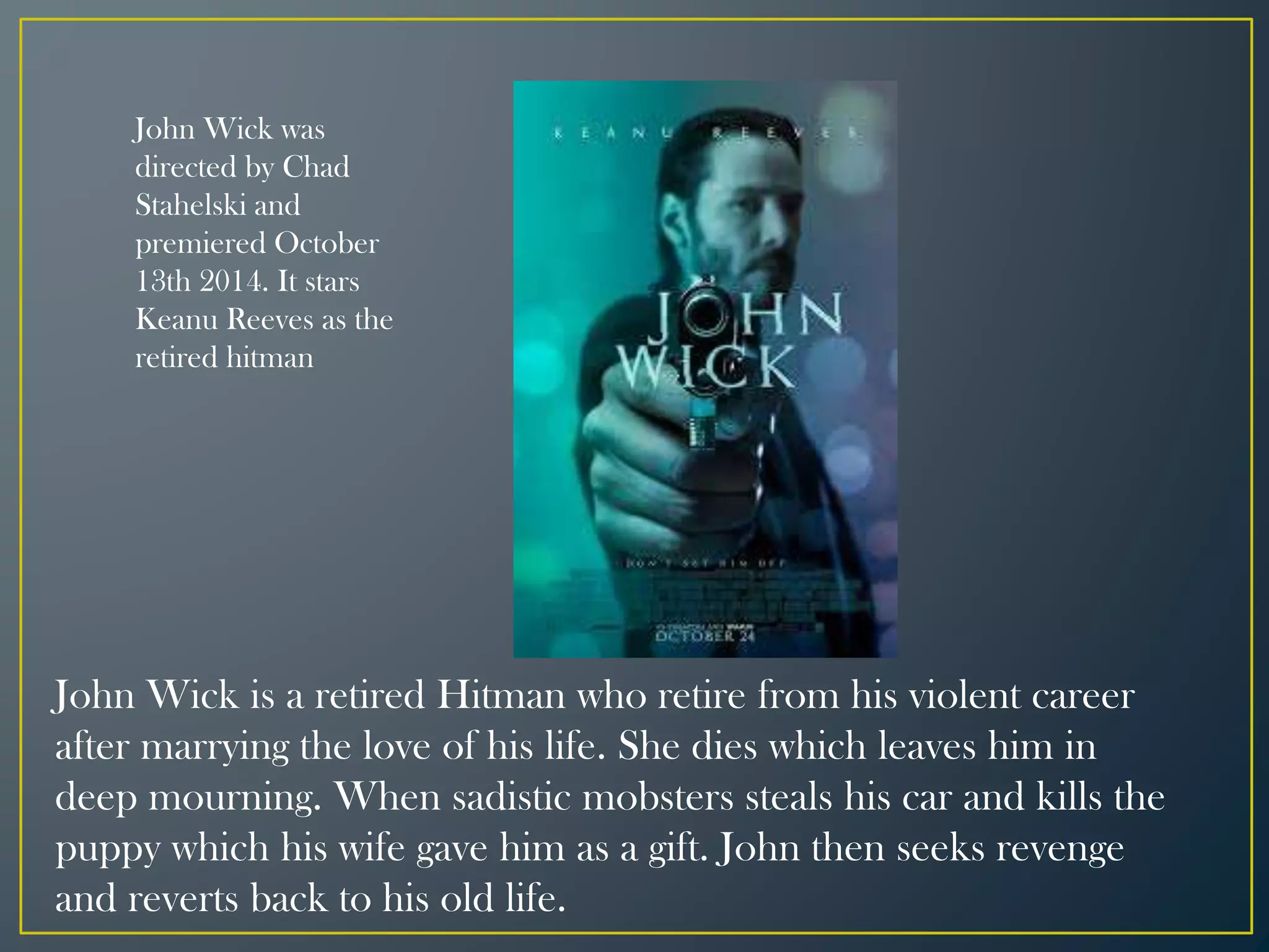 John Wick a crime action movie: Opening Sequence Textual analysis | PPT