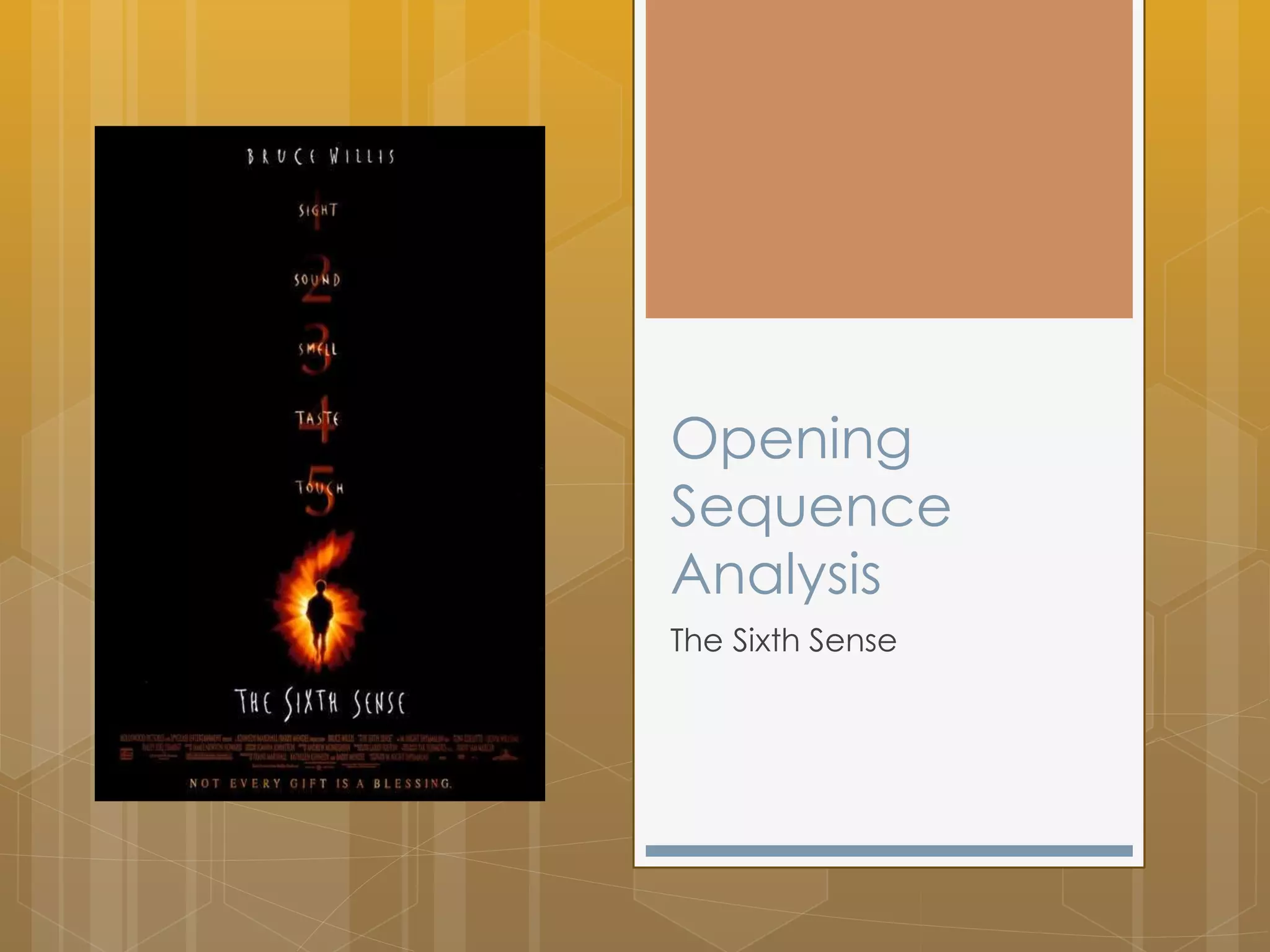Opening sequence analysis- The Sixth Sense | PPTX