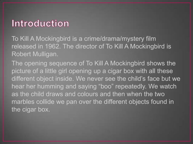 Opening sequence analysis for to kill a mockingbird | PPT