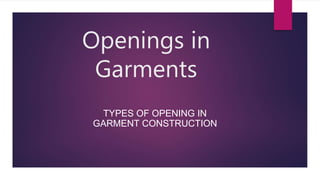 Openings in garments-CSEC Section 7 | PPTX