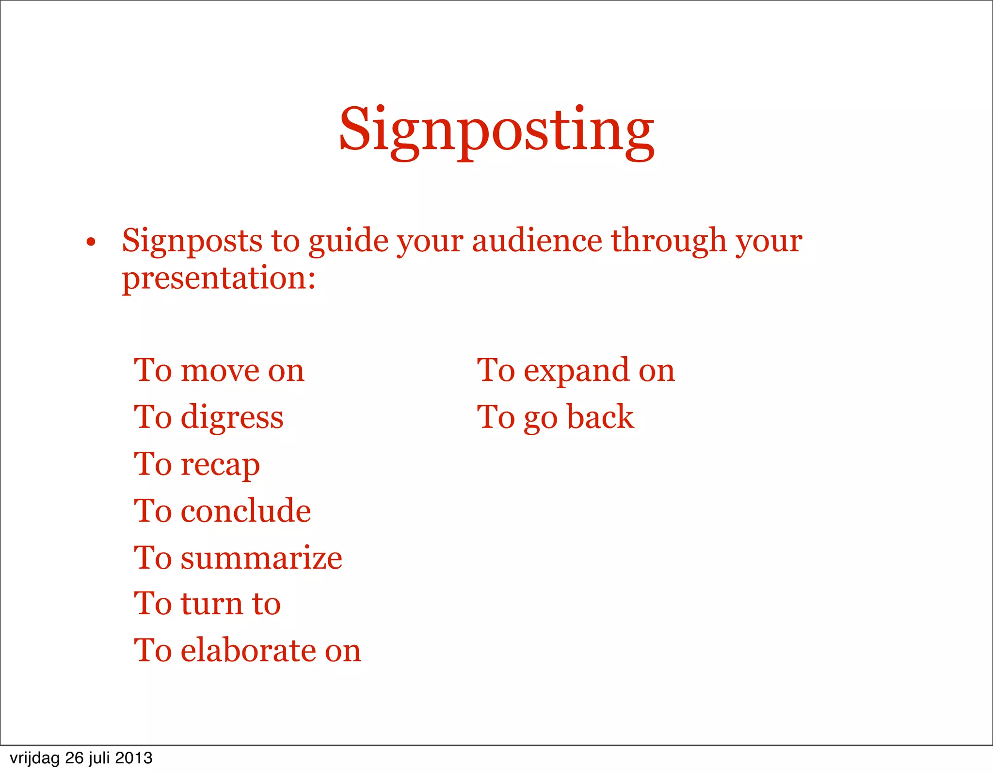 Presentations: Openings signposting survival techniques | PPT