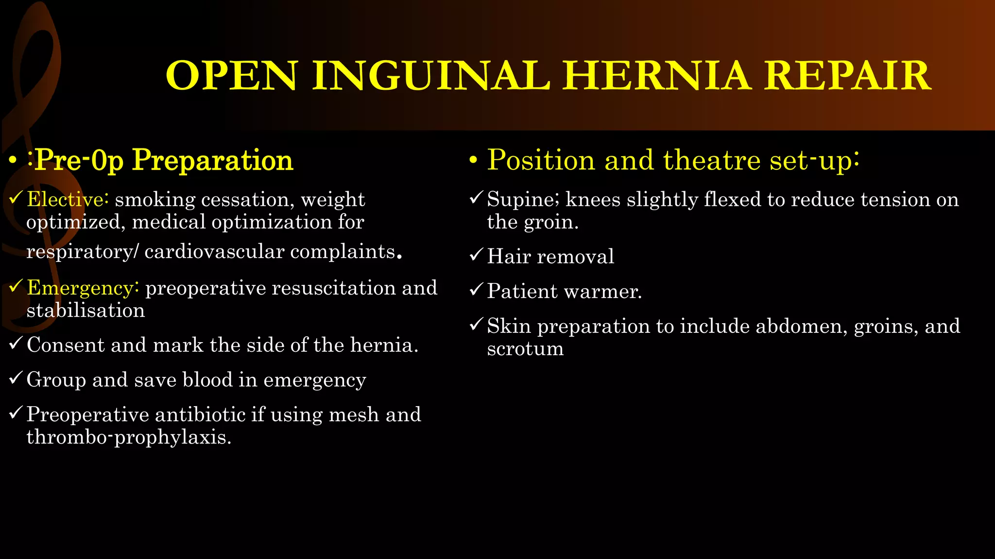 Open Inguinal Hernia Repair Operative Surgery Pptx