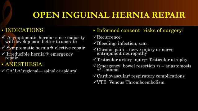 Open inguinal hernia repair / operative surgery