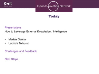 Kent Business School Open innovation network (Presentation: 5th June ...