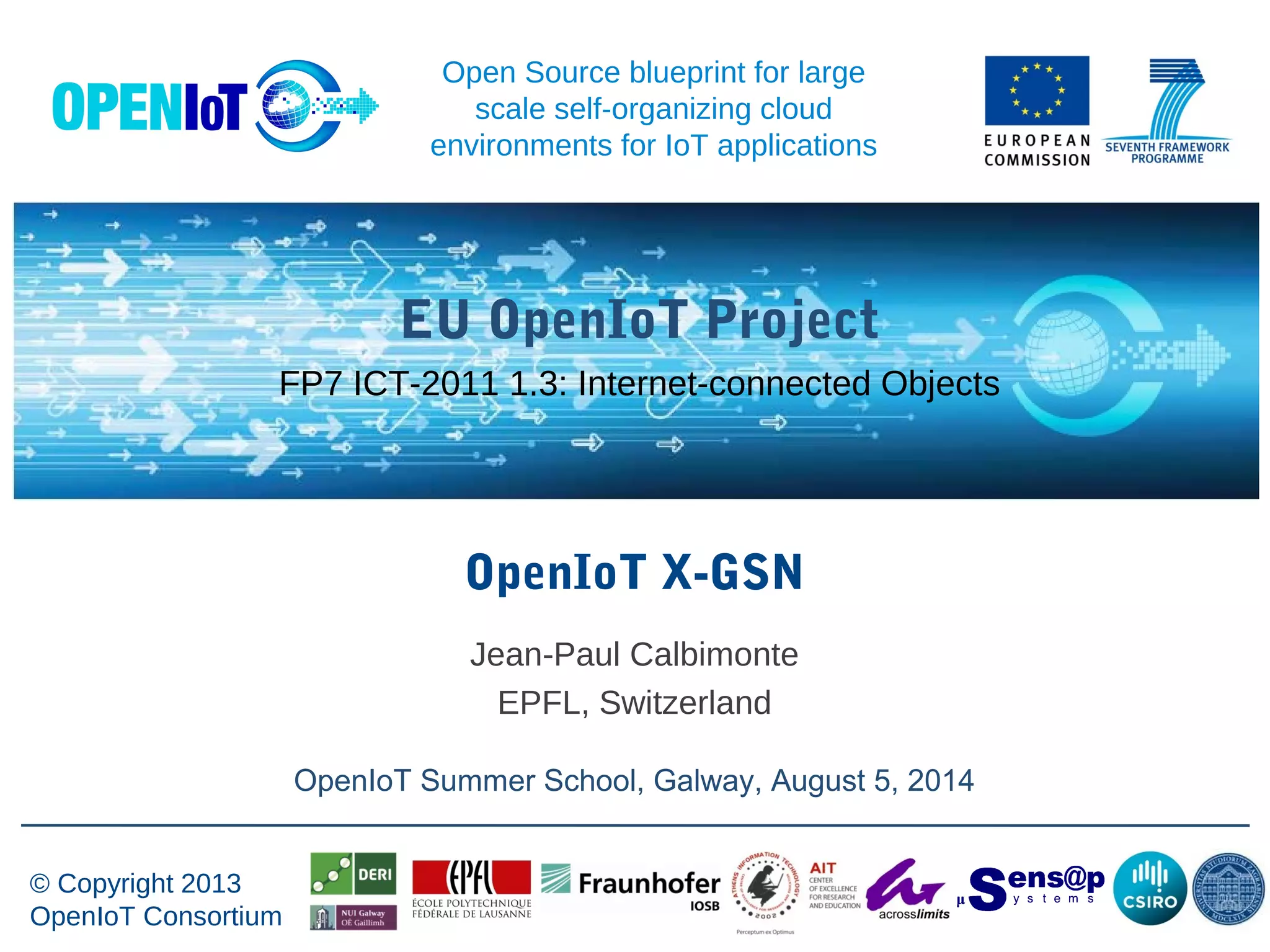 X-GSN in OpenIoT SummerSchool | PPT