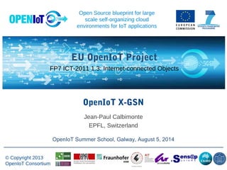 X-GSN in OpenIoT SummerSchool | PPT