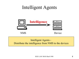 Open Java-Based Intelligent Agent Architecture for Adaptive Networking Devices | PPT
