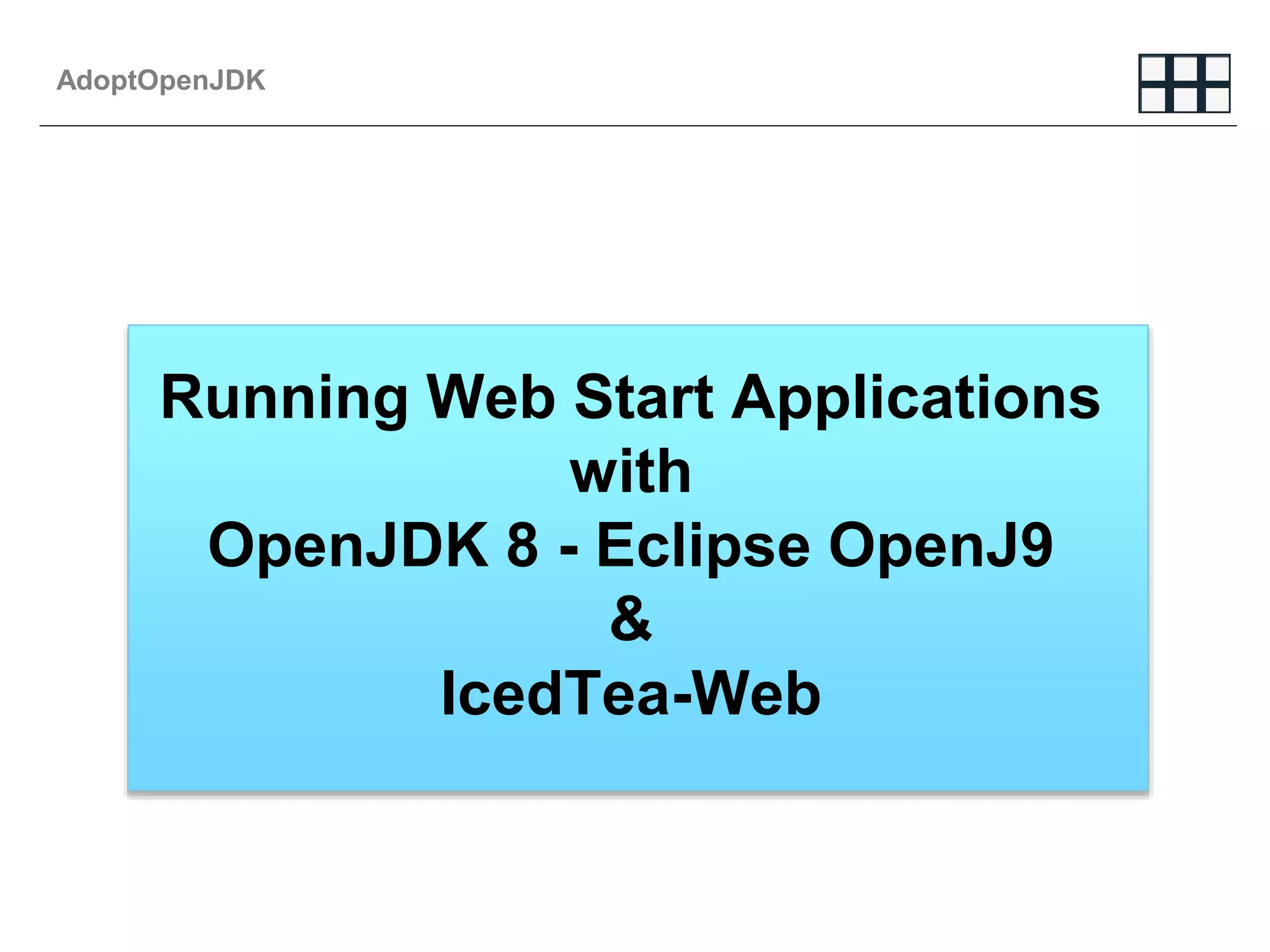 Open jdk8 openj9-with_icedtea-web | PPTX | Shareware and Freeware | Computer Software and ...