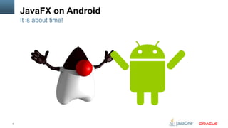 OpenJFX on Android and Devices | PPT