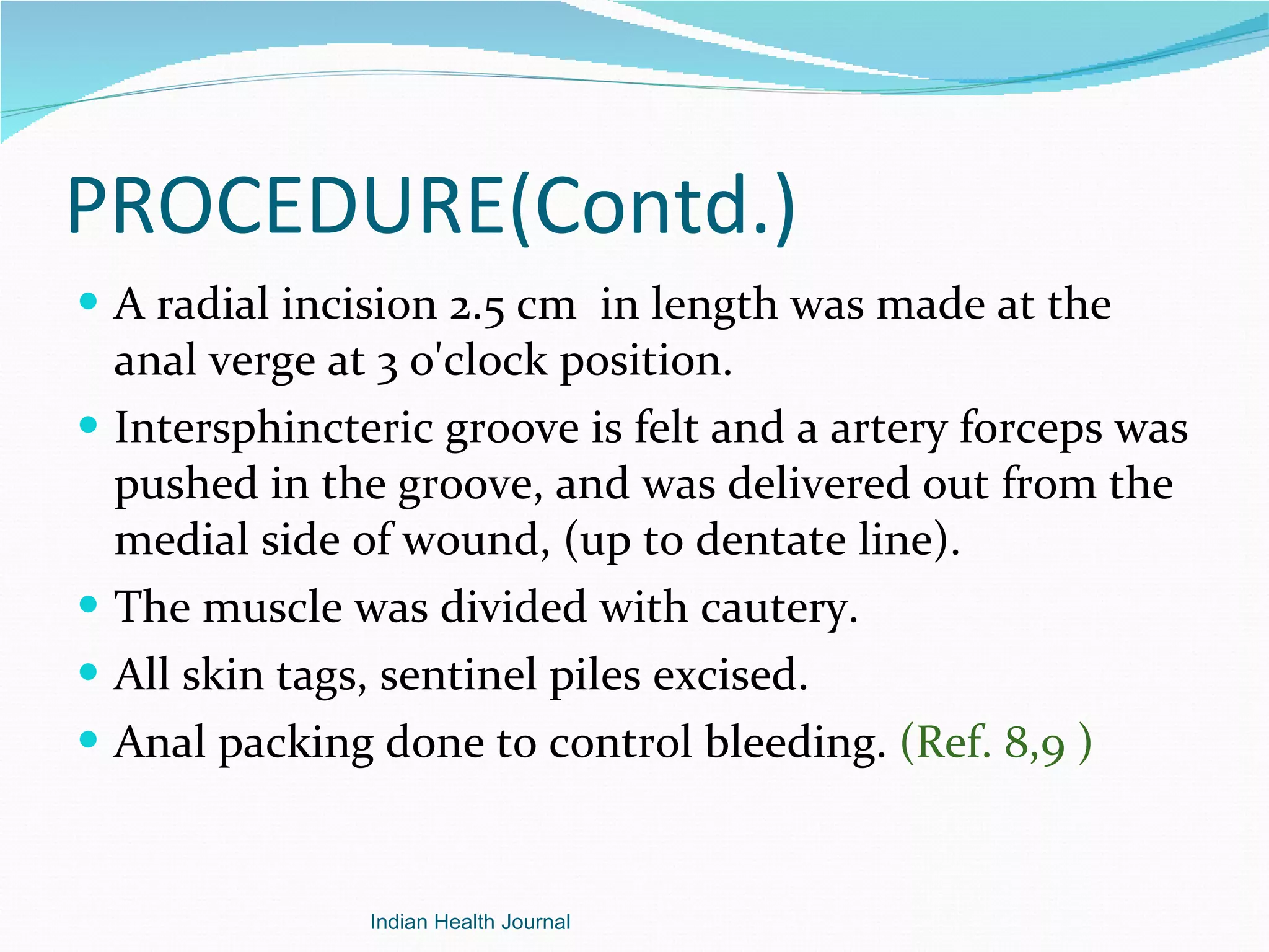 Open lateral internal sphincterotomy | PPT