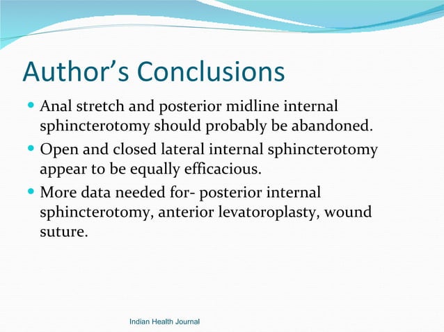 Open lateral internal sphincterotomy | PPT | Digestive Disorders ...