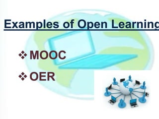 Open learning by garima | PPTX
