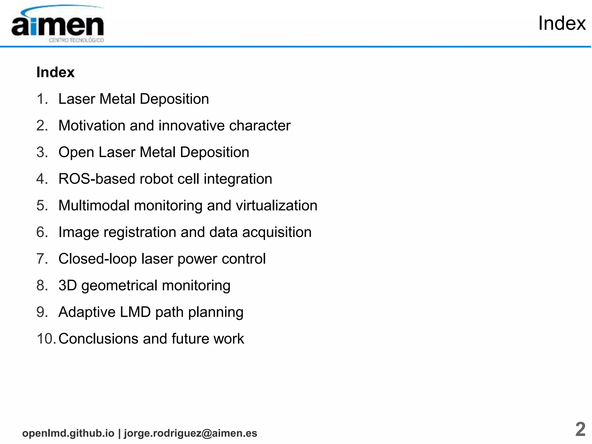 OpenLMD, Multimodal Monitoring and Control of LMD processing | PPTX