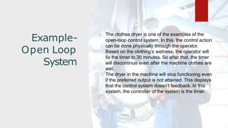 Open Loop & Closed Loop System.pptx