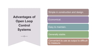 Open Loop and Closed Loop Control System.pptx