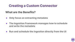OpenMetadata Webinar on Custom Connectors | PDF | Programming Languages | Computing