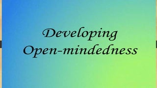 open mindedness in Design Thinking..pptx