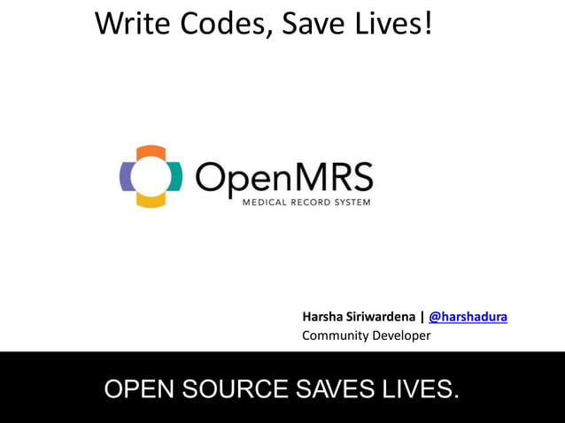 OpenMRS Introduction @FOSSASIA 2015 | PPT