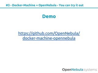 Docker Machine and Swarm on OpenNebula - Jaime Melis | PPTX