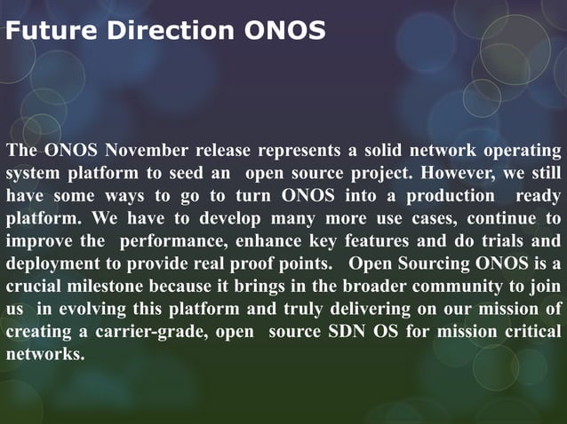 Open network operating system (onos) | PPTX | Operating Systems | Computer Software and Applications