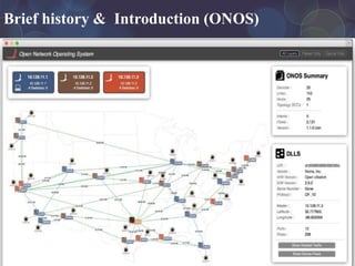 Open network operating system (onos) | PPTX | Operating Systems | Computer Software and Applications