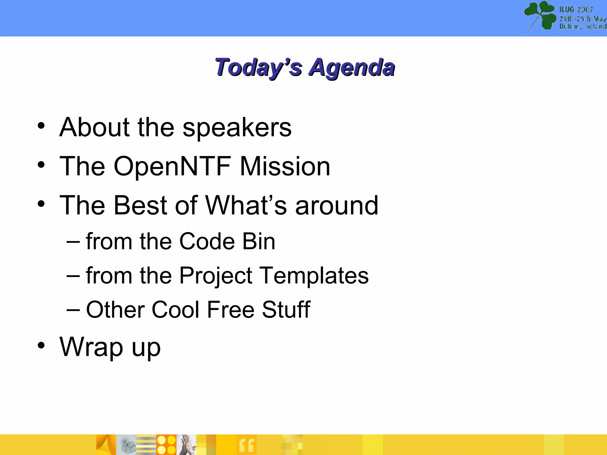OpenNTF Blast from ILUG 2007 | PPT