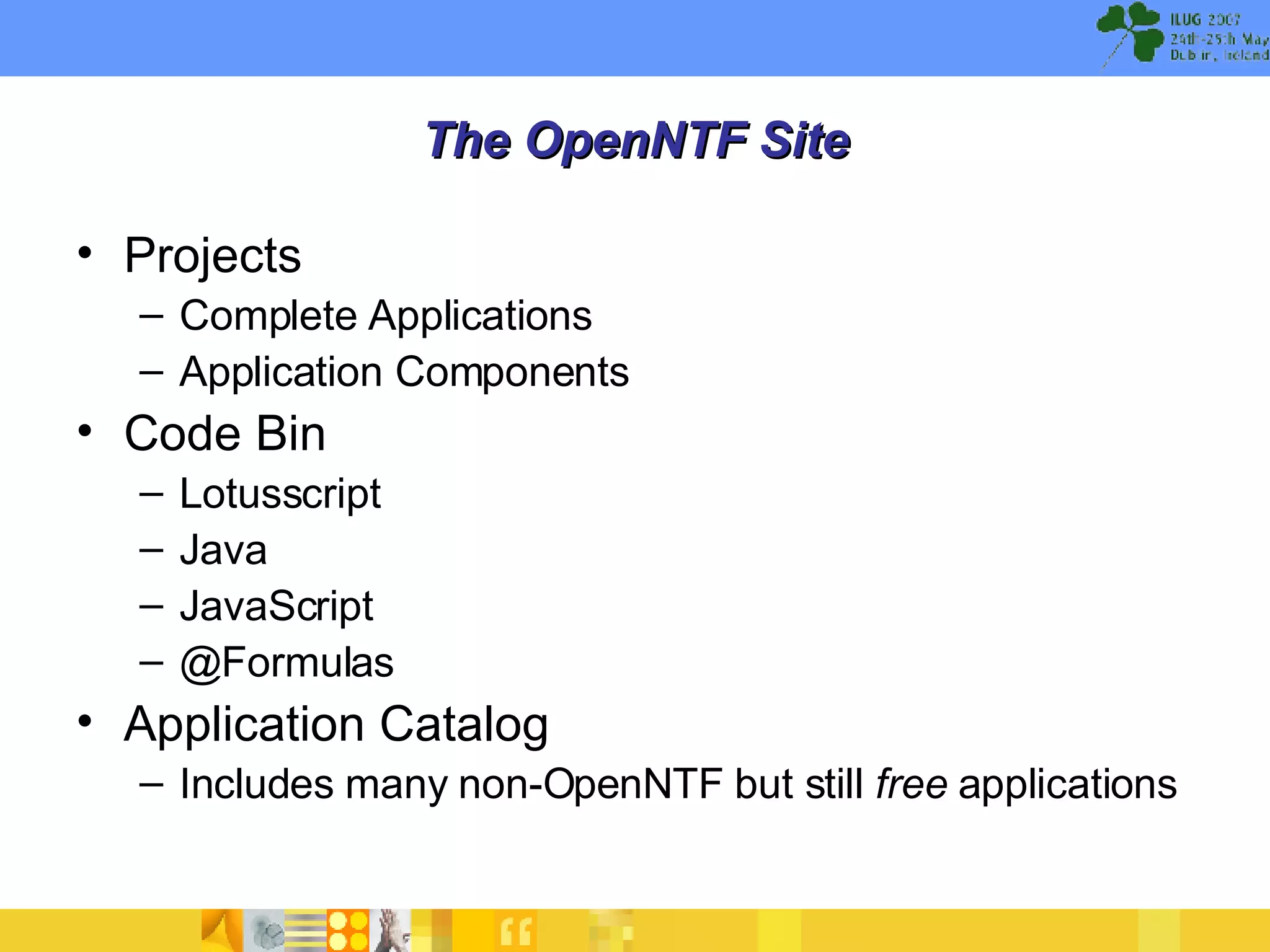 OpenNTF Blast from ILUG 2007 | PPT