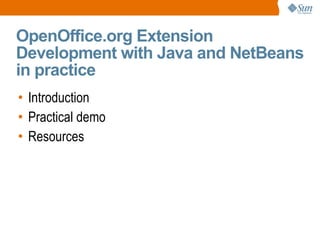 OpenOffice.org Extension Development with Java and NetBeans in practice | ODP