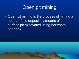 Open pit mining | PPT