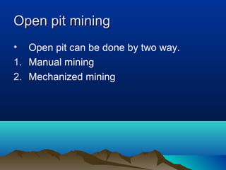 Open pit mining | PPT