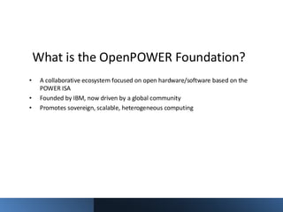 OpenPOWER Foundation & Open-Source Core Innovations | PDF