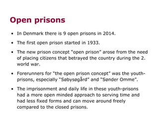 Open prisons. The Danish Prison ans Probation Service. Kim Andersen | PDF