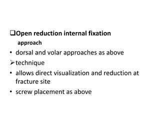 Open Reduction of carpal bone fractures | PPTX