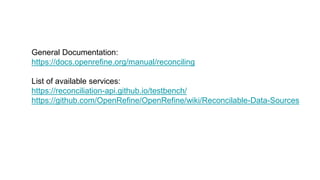 OpenRefine reconciliation services | PPT