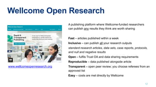 The greatest possible impact: The Wellcome Trust and open research | PPTX