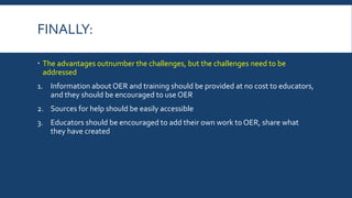 OER Benefits and Challenges | PPT