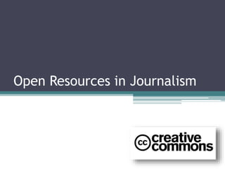 Open Resources in Journalism | PPT