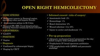 Open right hemicolectomy/ step by step/ operative surgery | PPTX