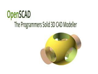 Open Scad presentation | PPTX