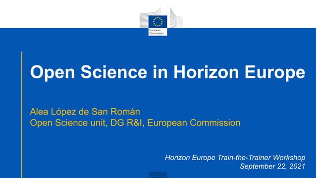Open Science in Horizon Europe- Open Science Fair | PPT