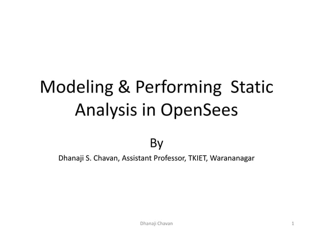 OpenSees: modeling and performing static analysis | PPT