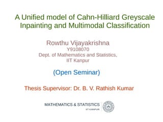 A Unified PDE model for image multi-phase segmentation and grey-scale inpainting phd-kanpur | PPT