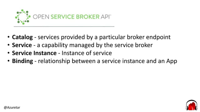Open service broker API with Azure Kubernetes Services | PPT